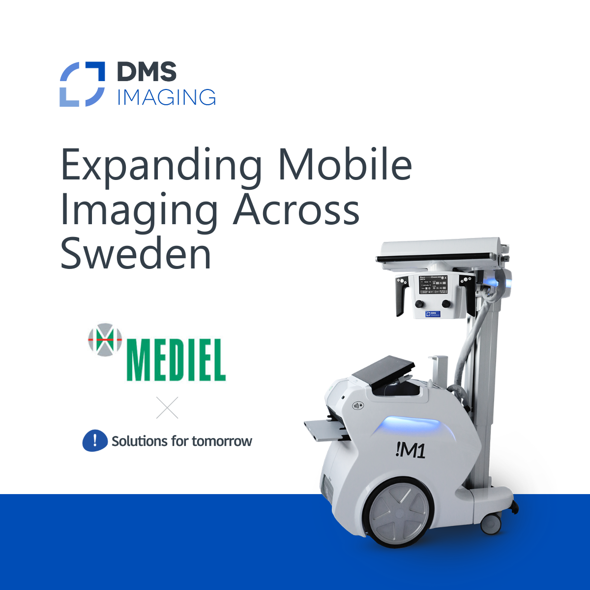 Mediel becomes new distributor for Solutions for tomorrow – strengthens position as mobile X-ray ...